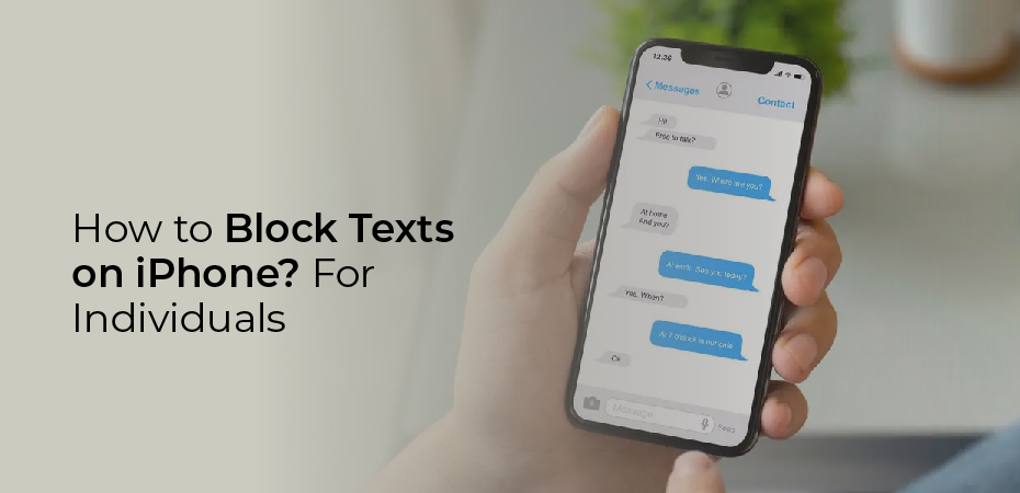 How To Block Texts On IPhone For Individuals